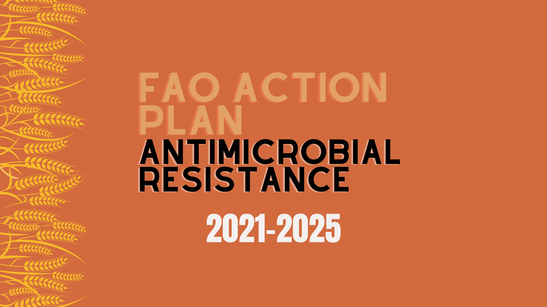 Learning4impact | The FAO Action Plan on Antimicrobial Resistance 2021–2025